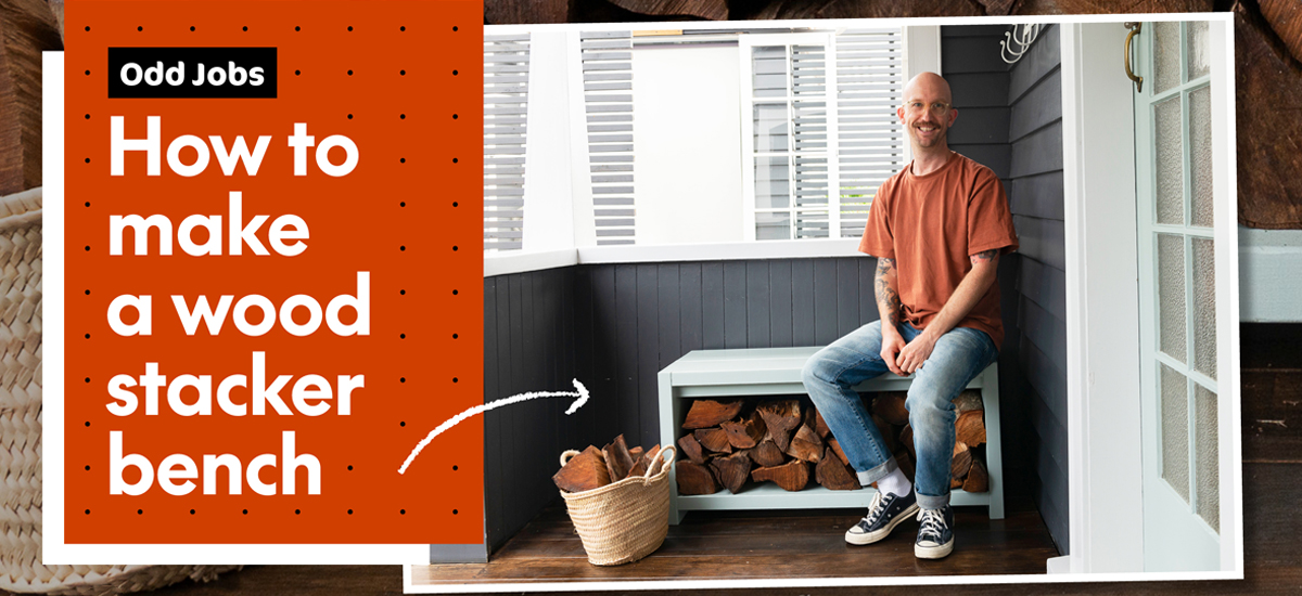 Build your own wood stacker and bench seat - MasterStroke by Resene